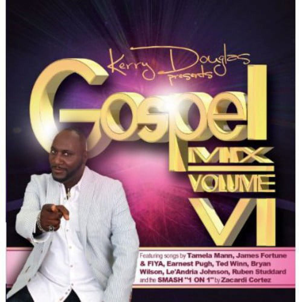 Various Artists - Kerry Douglas Presents Gospel Mix, Vol. VI - Music ...