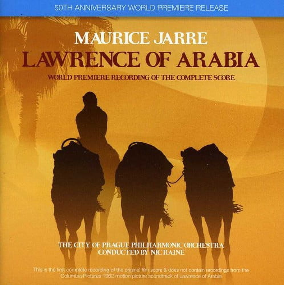 Various Artists - Lawrence of Arabia (World Premiere Recording of the ...