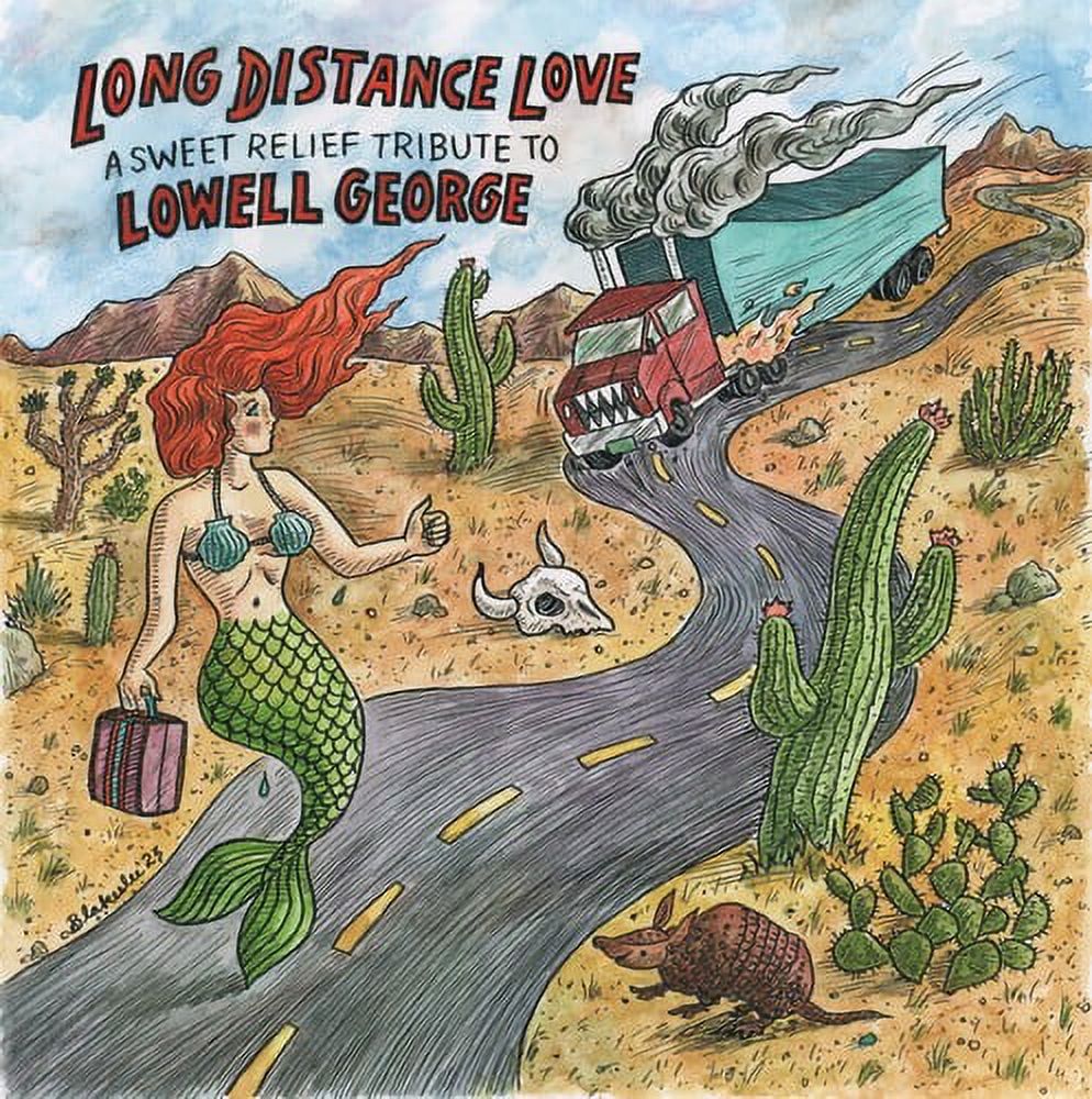 Various Artists - Long Distance Love - a Sweet Relief Tribute to Lowell George - Music ...