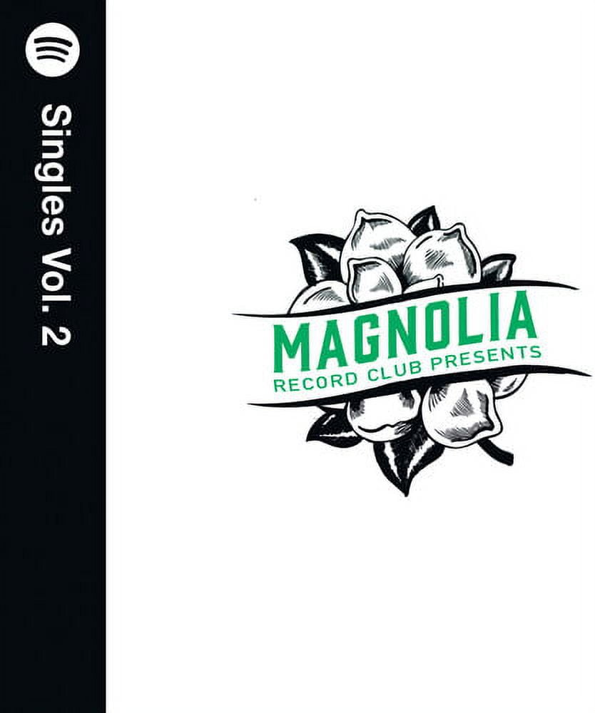 Various Artists - Magnolia Record Club Presents: Spotify Singles Vol. 2 (Various Artists ...