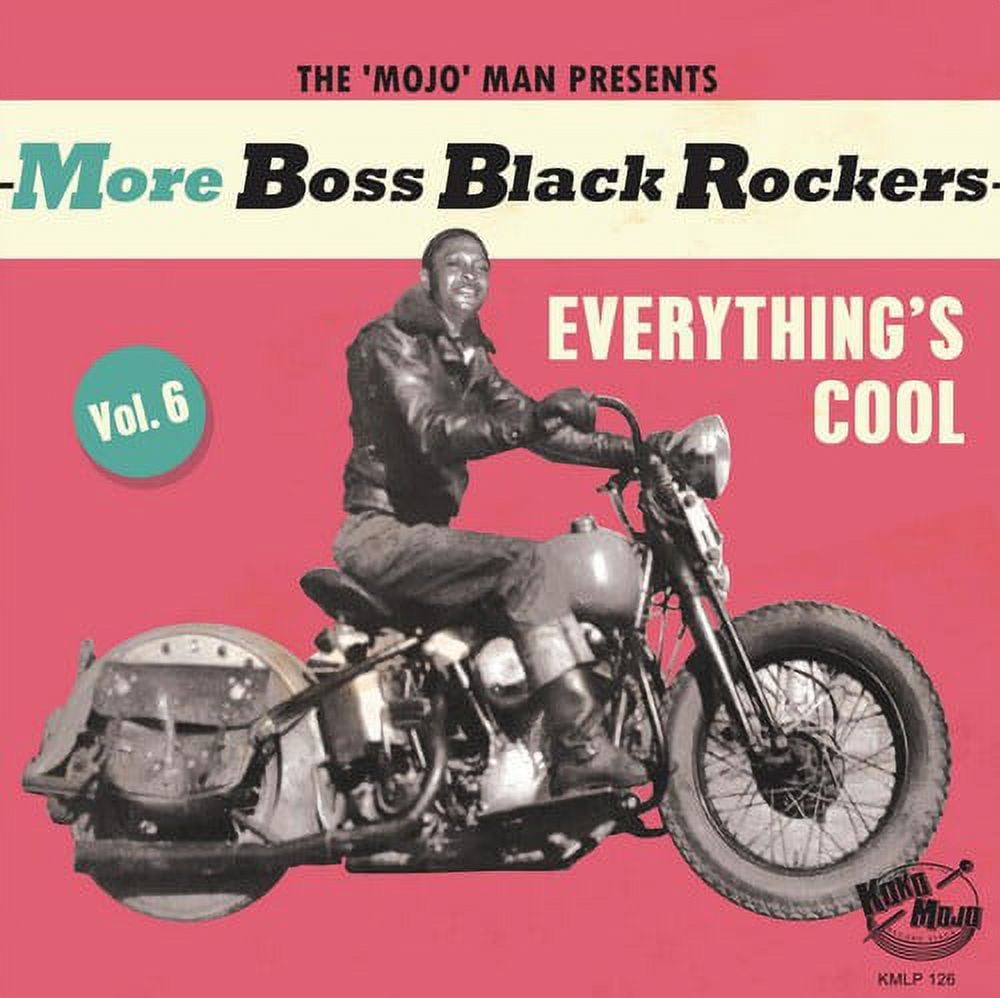 Various Artists - More Boss Black Rockers 6: Everything's Cool (Various ...