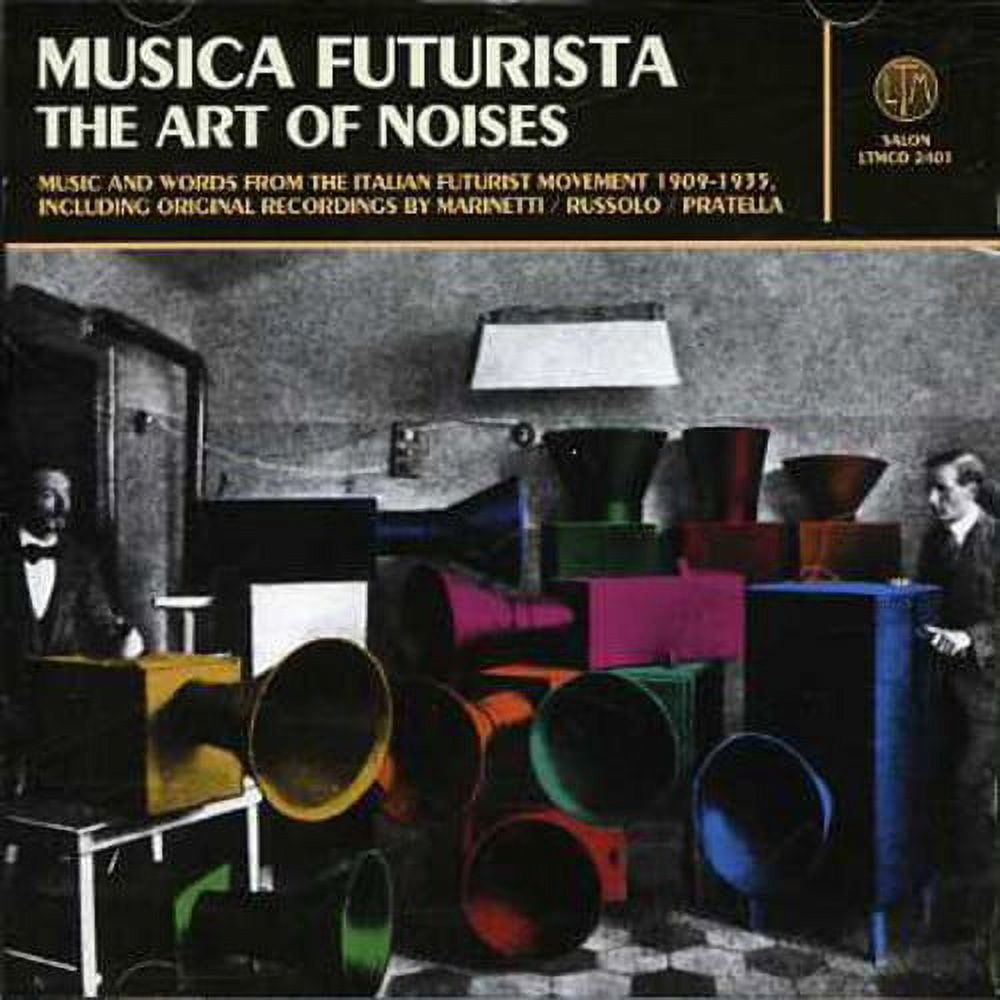 Various Artists - Musica Futurista: The Art Of Noises - Music ...