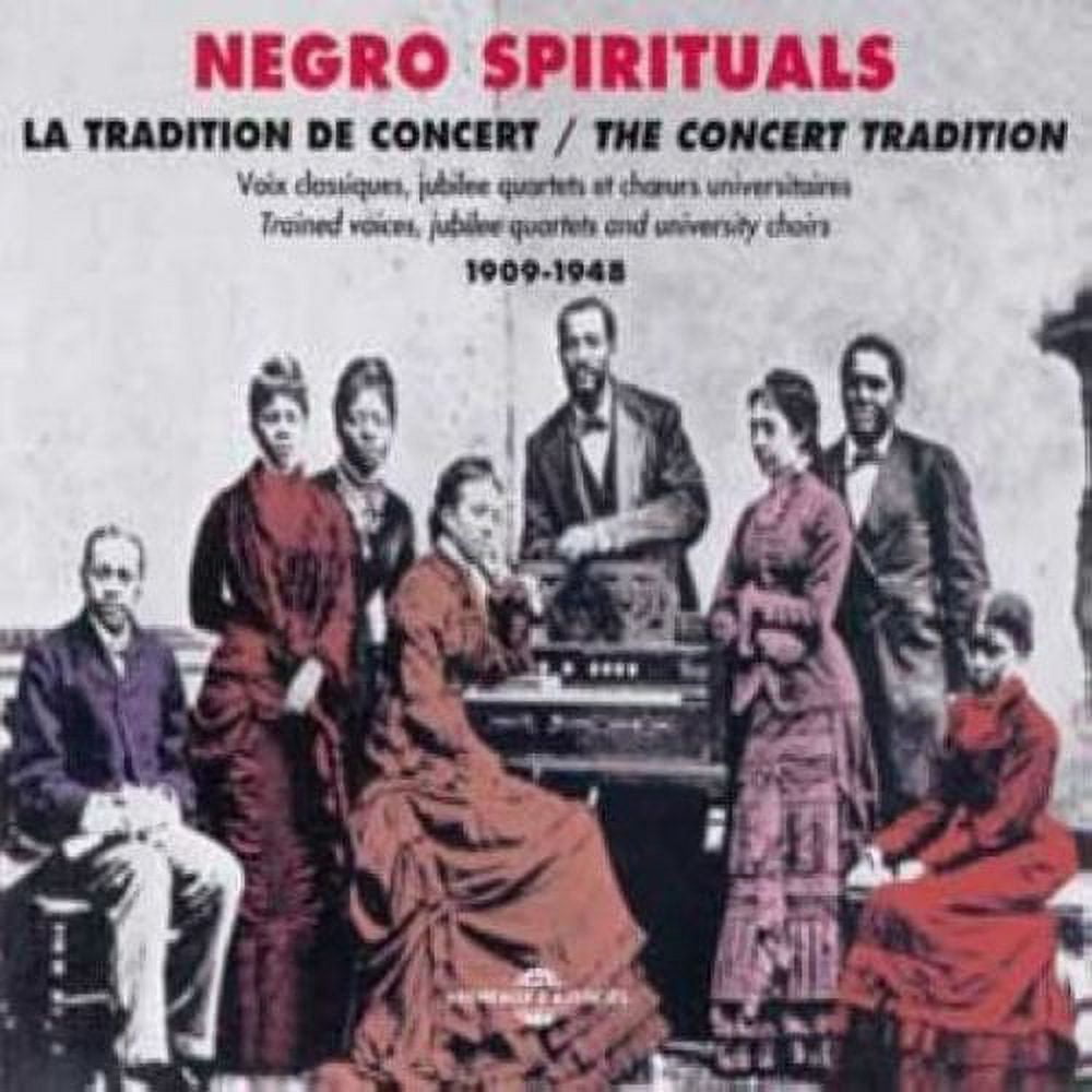 Various Artists - Negro Spirituals 1909-1948/La Tradition de Concert ...