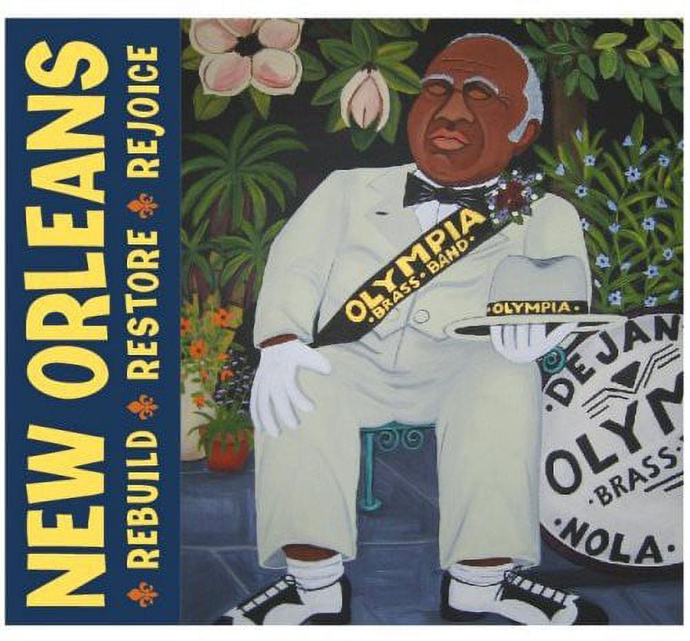 Various Artists - New Orleans: Rebuild Restore Rejoice - Music ...