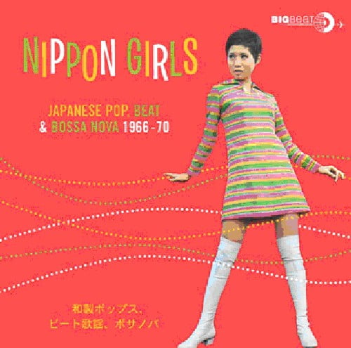 Various Artists - Nippon Girls: Japanese Pop Beat & Bossa Nova - Music & Performance - CD ...