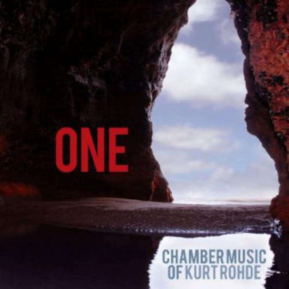 Various Artists - One: Chamber Music of Kurt Rohde - Music ...
