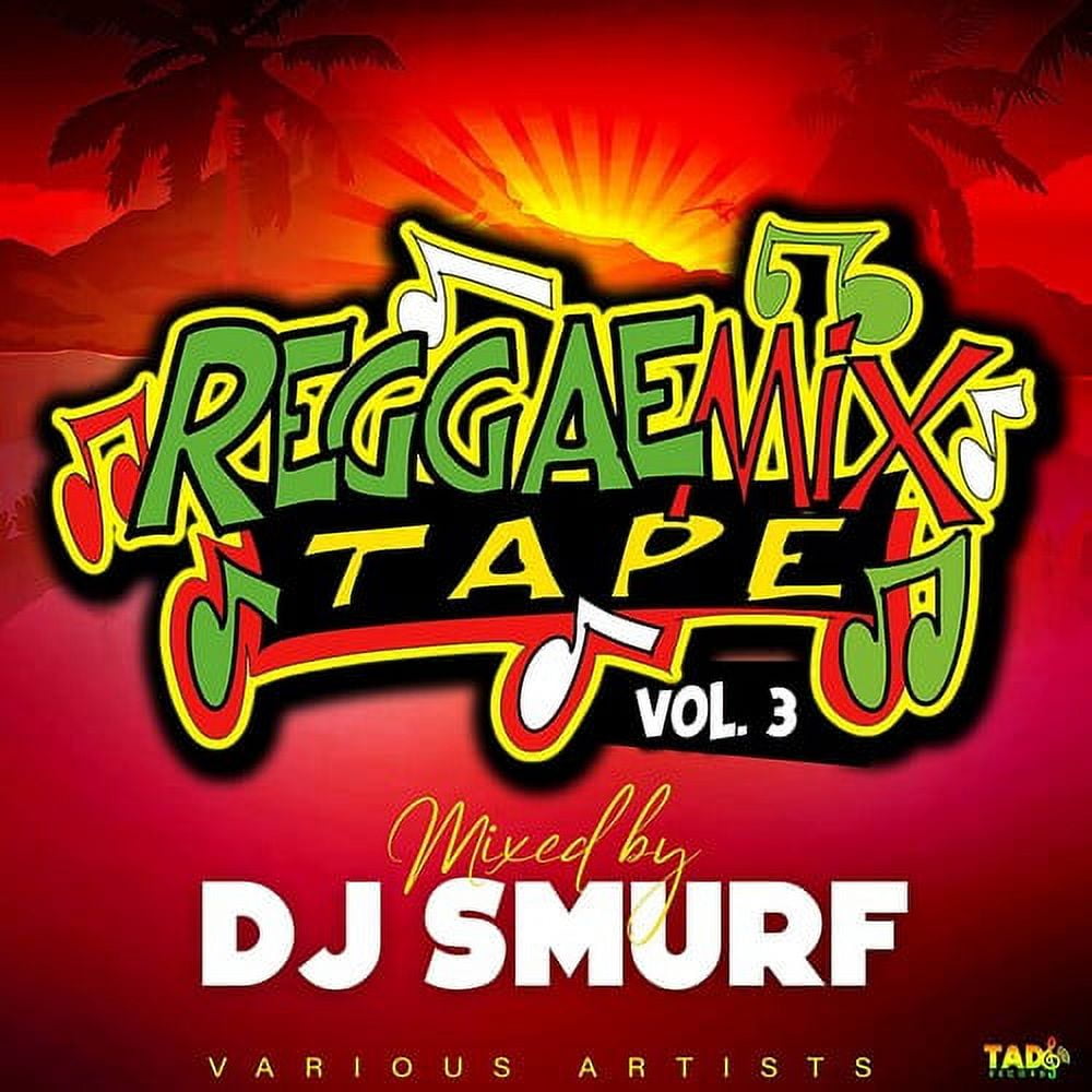 Various Artists - Reggaemix Tape, Vol. 3 (DJ Smurf) (Clean) - Music ...