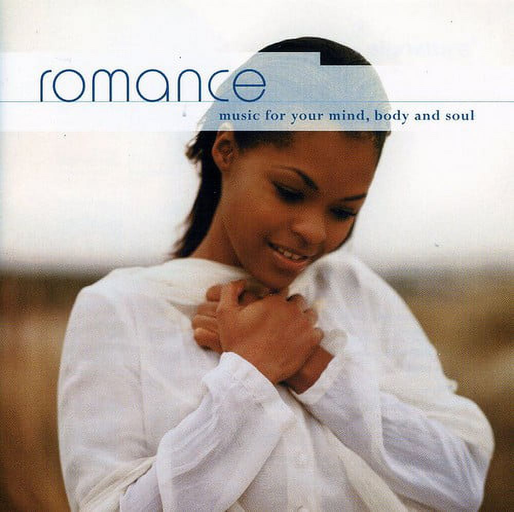 Various Artists - Romance: Music for Your Mindbody & Soul / Various ...