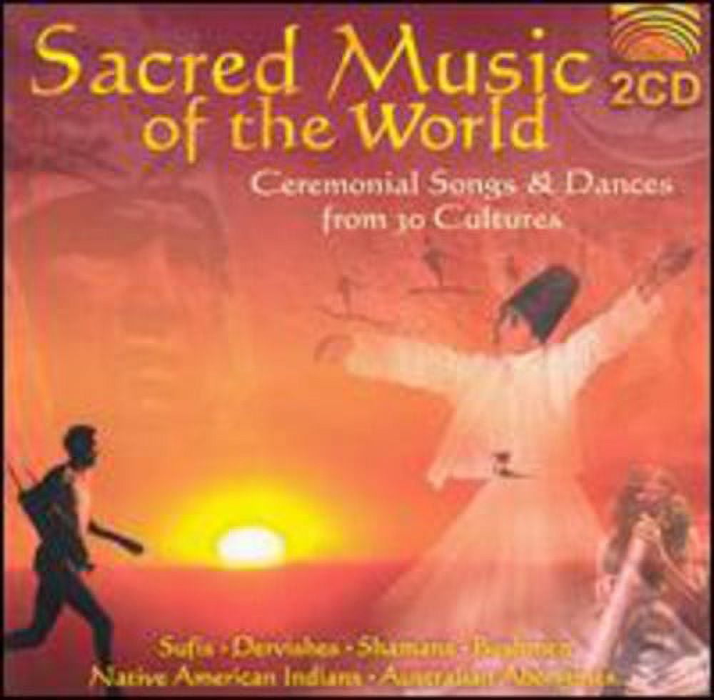 Various Artists - Sacred Music Of The World: Ceremonial Songs & Dances ...