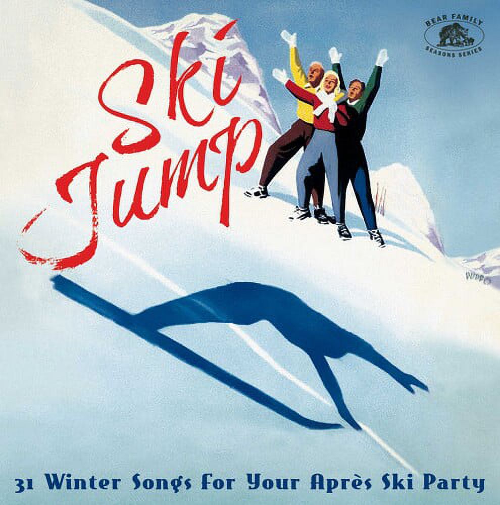 Various Artists - Ski Jump: 31 Winter Songs For Your Apres Ski Party ...