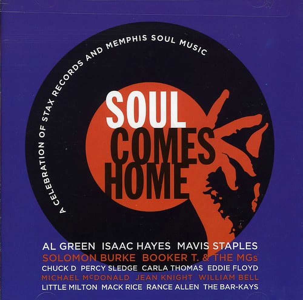 Various Artists - Soul Comes Home: A Celebration Of Stax Records and ...