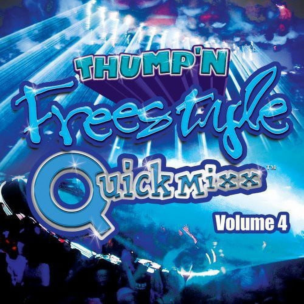 Various Artists - Thump'n Freestyle Quick Mixx, Vol. 4 - Rap / Hip-Hop ...