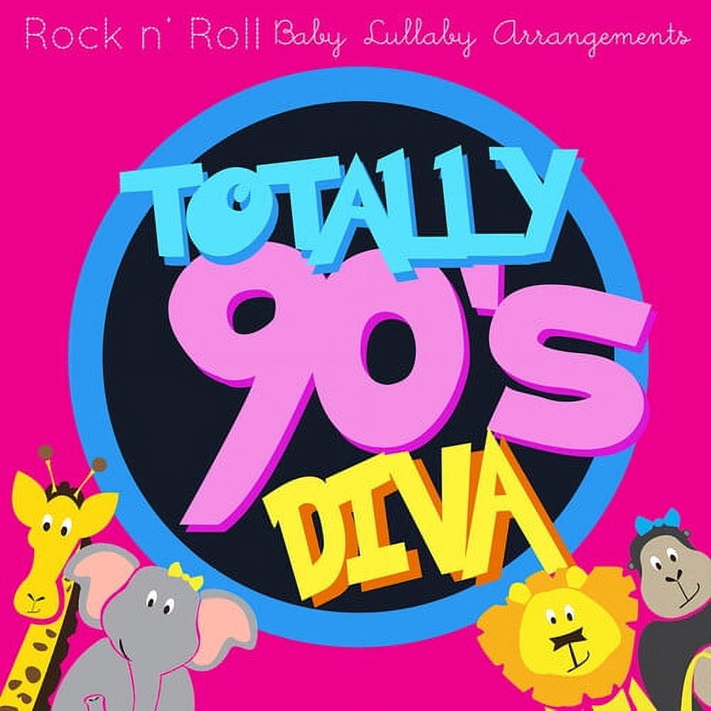 Various Artists - Totally 90's Diva Lullabies, Vol. 1 (Various Artist ...