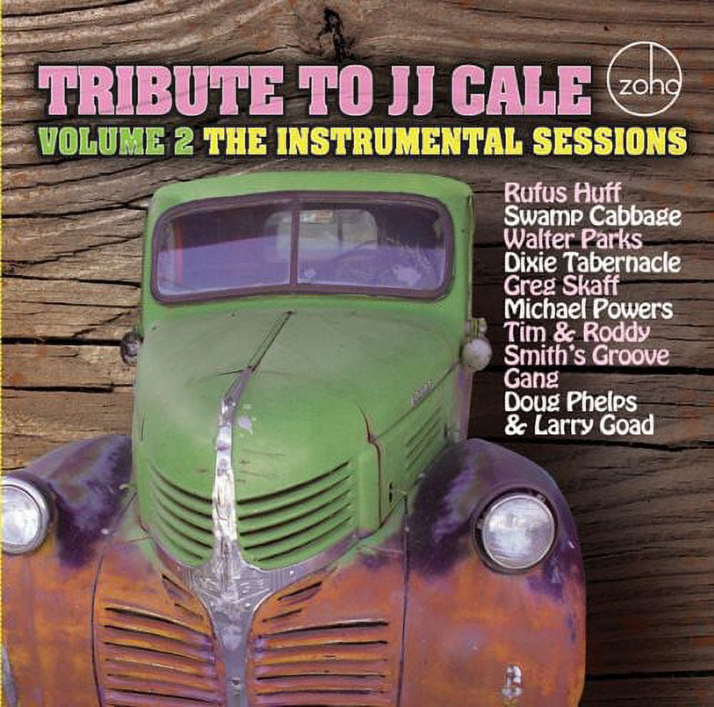 Various Artists - Tribute To JJ Cale, Vol. 2: The Instrumental Sessions ...