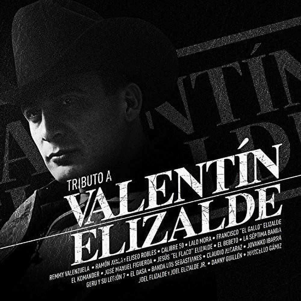 Various Artists - Tributo A Valentin Elizalde - Music & Performance ...