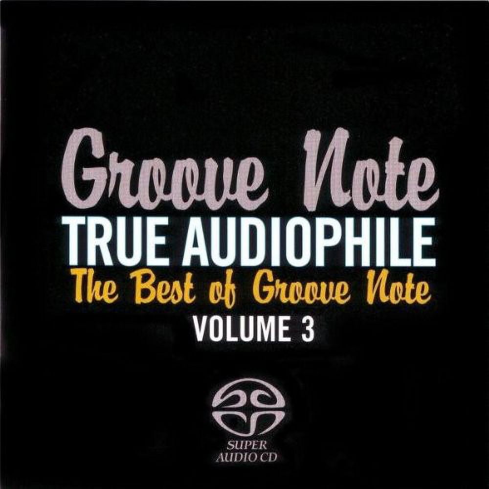 Various Artists - True Audiophile: Best of Groove Note 3 - Music ...