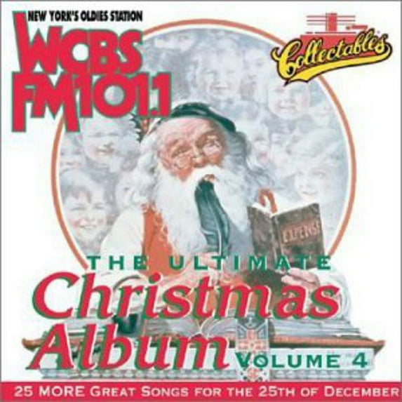 Various Artists - Ultimate Christmas Album Vol.4: WCBS FM 101.1 - Christmas Music - CD - Walmart.com