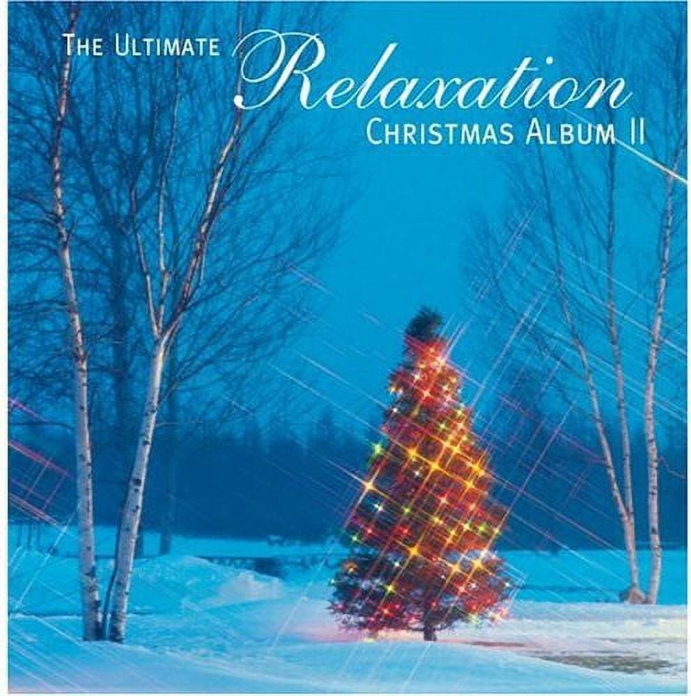 Various Artists - Ultimate Relaxation Christmas Album 2 / Various ...
