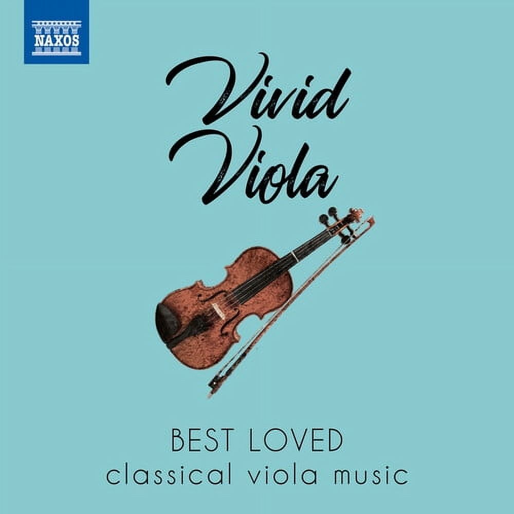 Various Artists - Vivid Viola: Best Loved Classical Viola Music - Music ...