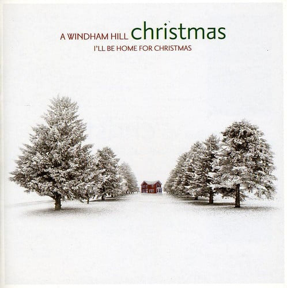 Various Artists - Windham Hill Christmas: I'll Be Home for Christmas ...