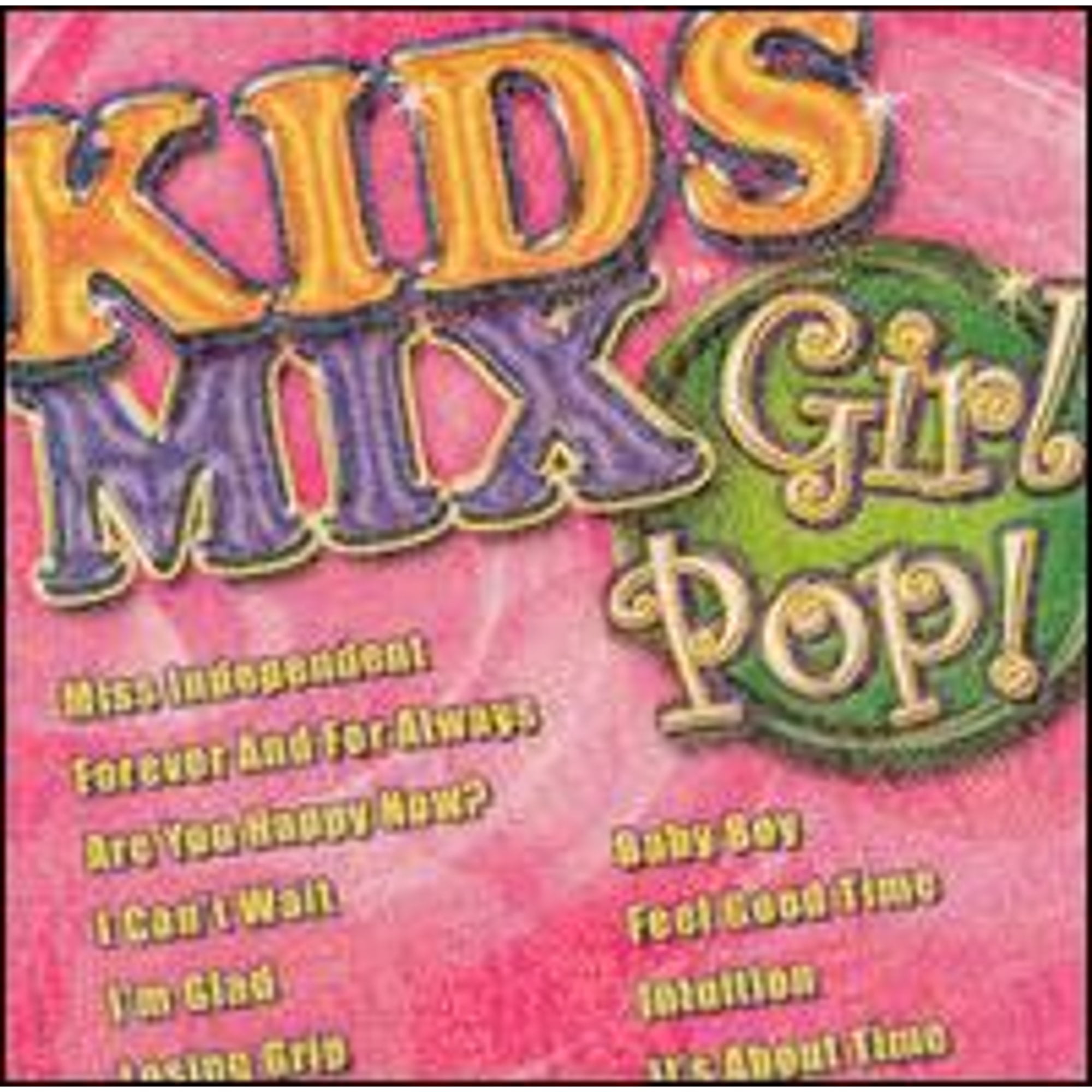 Kids Mix: Girl Pop (CD) by Various Artists - Walmart.com