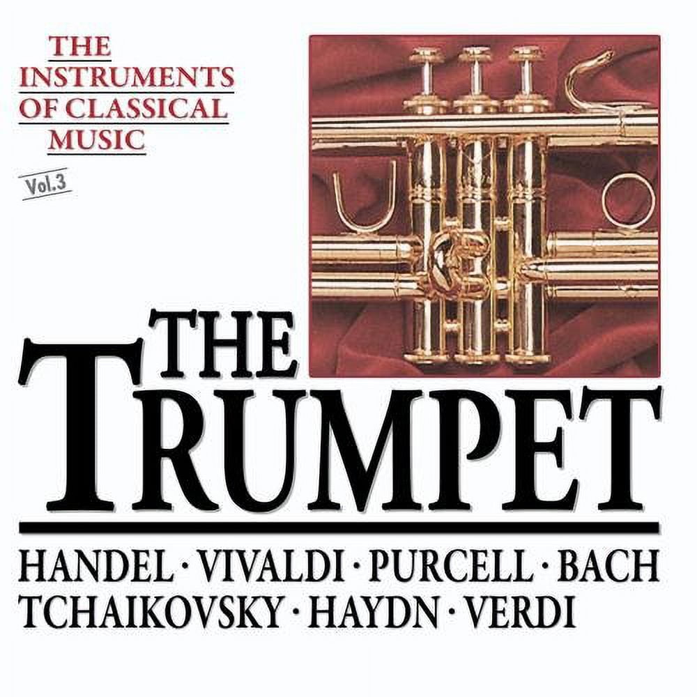 Various - The Instruments Of Classical Music, Vol.3: The Trumpet (CD ...