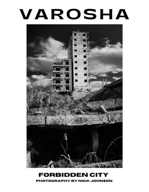 Varosha Forbidden City Photography By Nick Johnson: From holiday ...