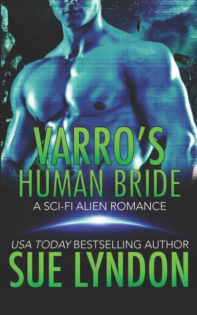 Tarrkuan Masters: Varro's Human Bride : A Sci-Fi Alien Romance (Series ...