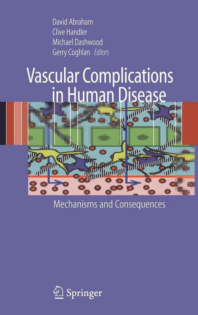 Vascular Complications in Human Disease: Mechanisms and Consequences ...