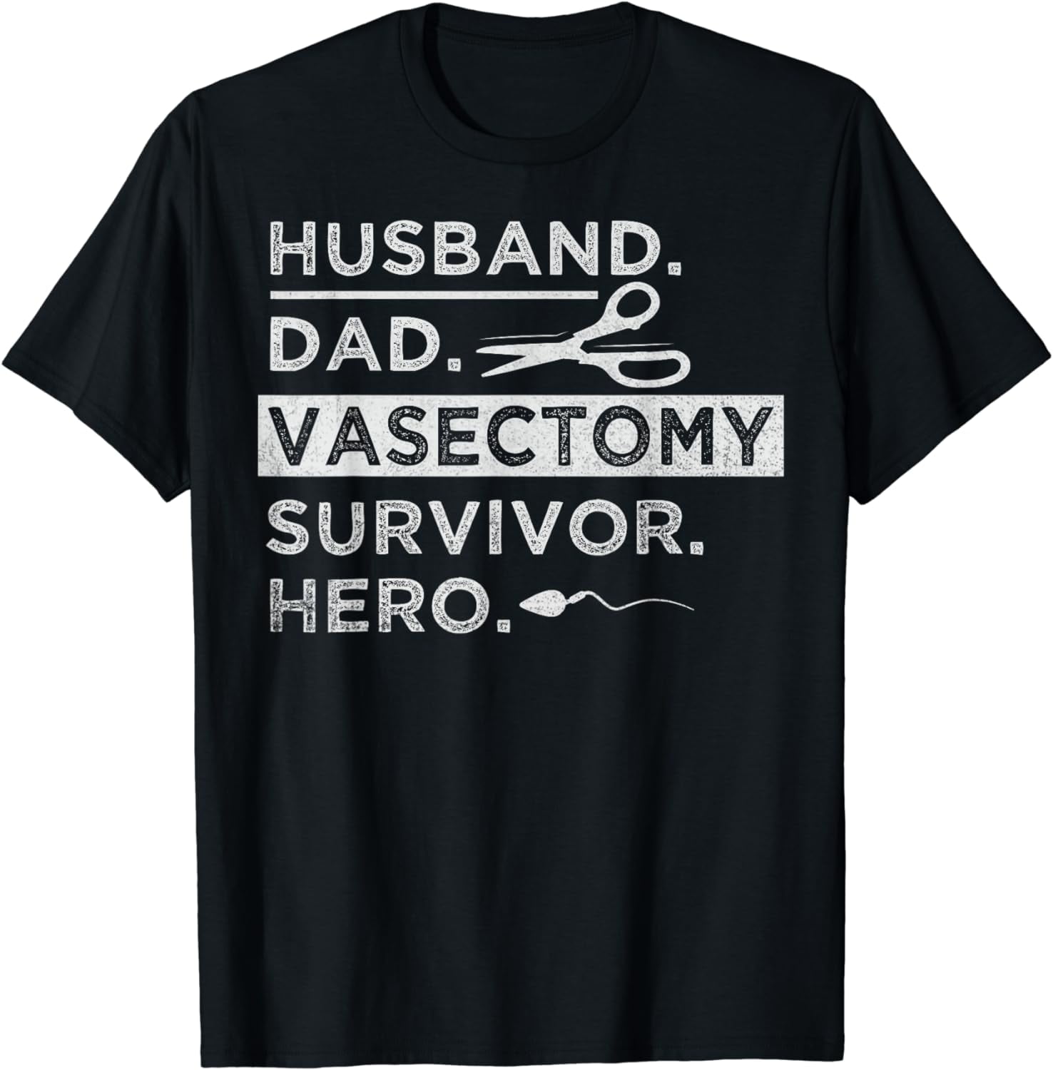 Vasectomy Day Design for your Vasectomy Survivor Husband T-Shirt ...