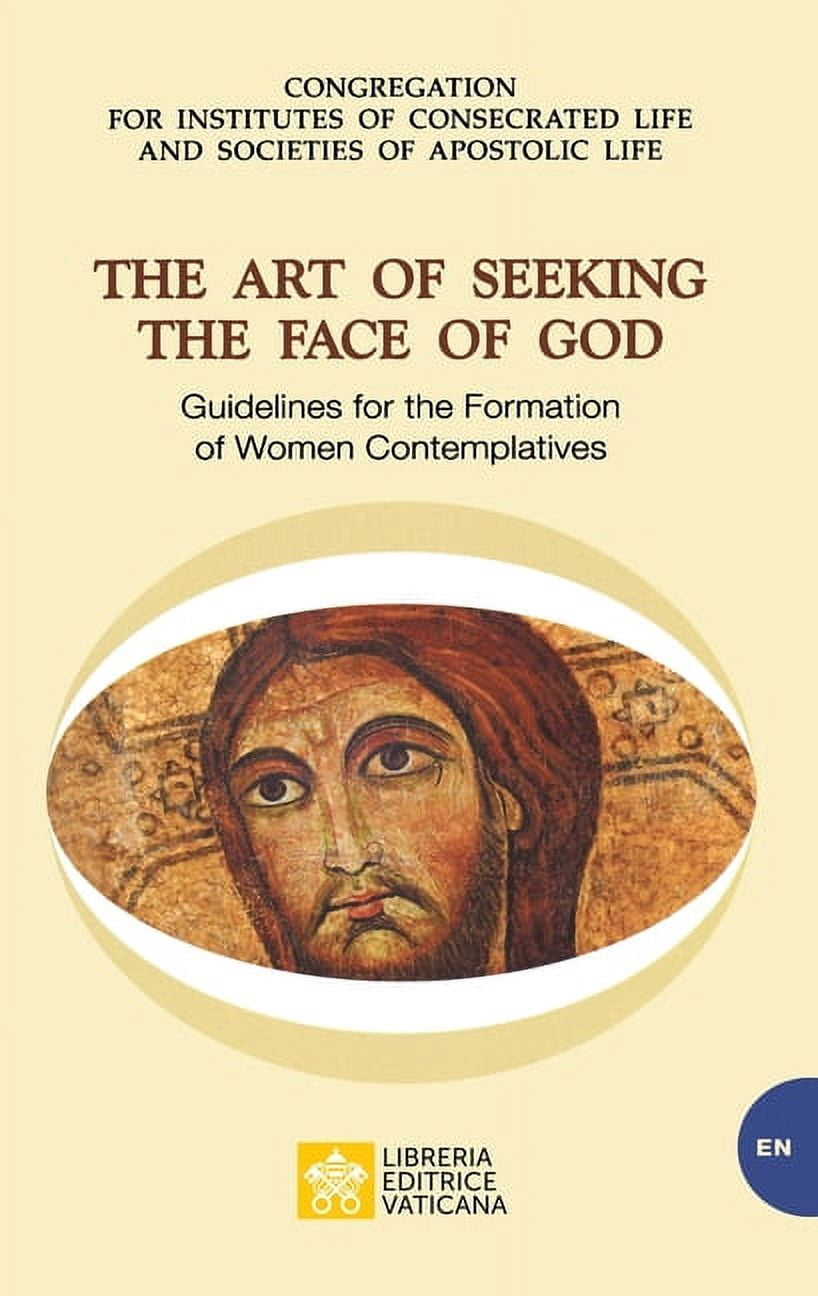 Vatican Documents: The Art of Seeking the Face of God. Guidelines for ...