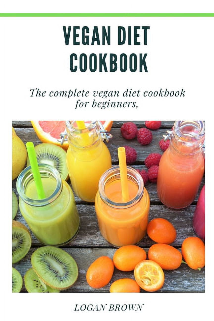 Vegan Diet Cookbook, (Paperback) - Walmart.com