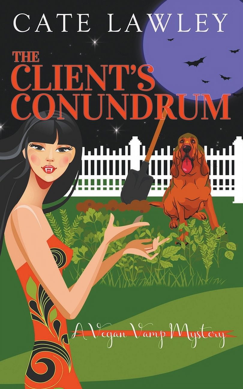 Vegan Vamp Mysteries The Client's Conundrum, Book 2, (Paperback ...
