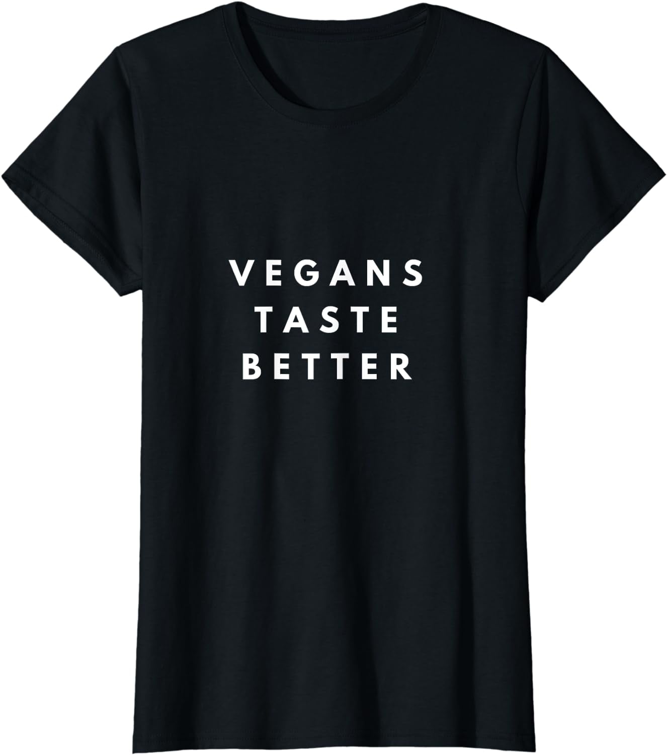Vegans Taste Better T-Shirt T-Shirt - Walmart.com
