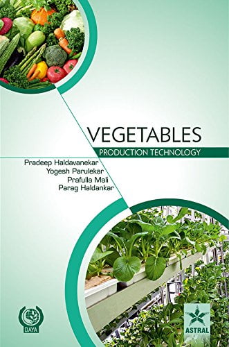 Vegetables Production Technology - Haldavanekar, Pradeep et al ... Vegetables Production Technology - Haldavanekar, Pradeep et al ...