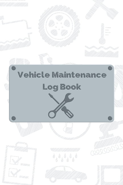 Vehicle Maintenance Log Book : Vehicle Maintenance and Repair Log Book ...