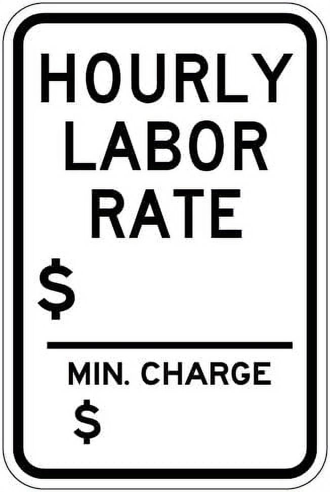 Vehicle Repair Hourly Labor Rate Sign - 12x18 - Non-Reflective | Rust ...