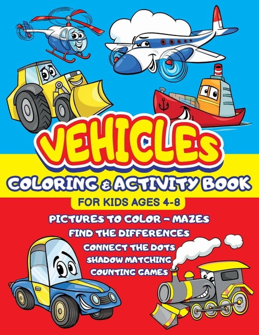 Vehicles Coloring and Activity Book for Kids ages 4-8: Cars Trucks ...
