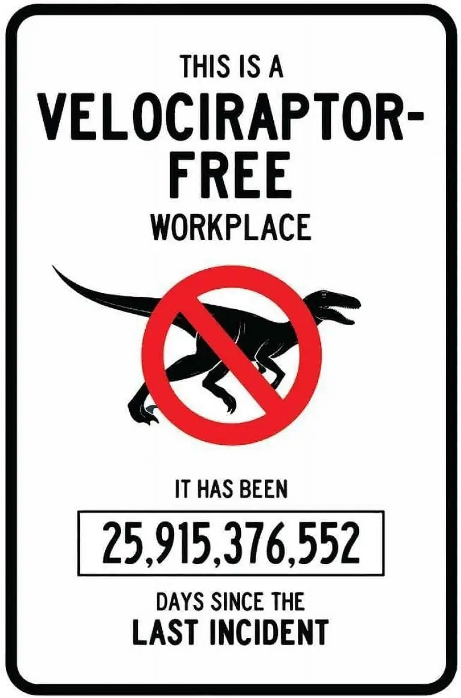 Velociraptor Free Workplace Sign Aluminum Metal Signs Funny Tin Signs ...