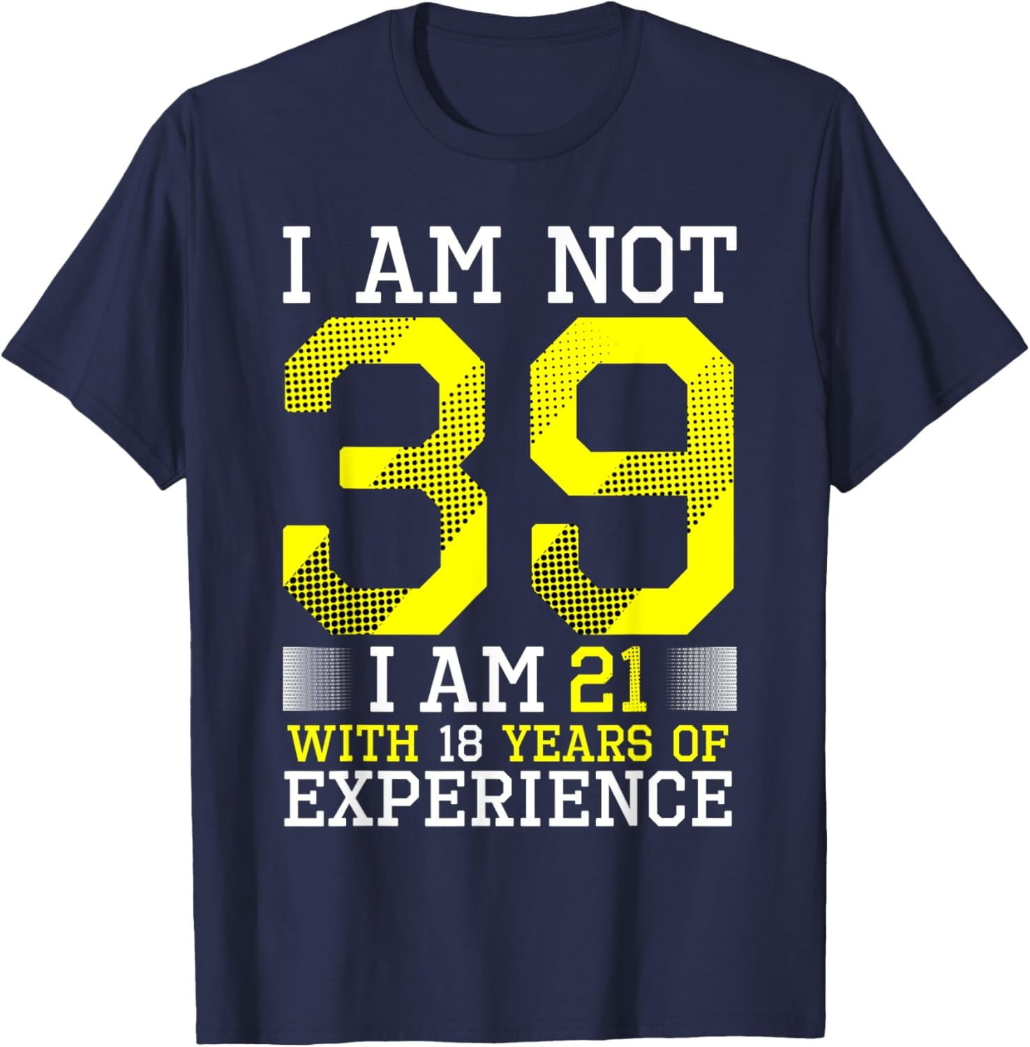 Velto 39th Birthday Man Woman 39 Year Old Gift T-Shirt All Size S-5XL ...
