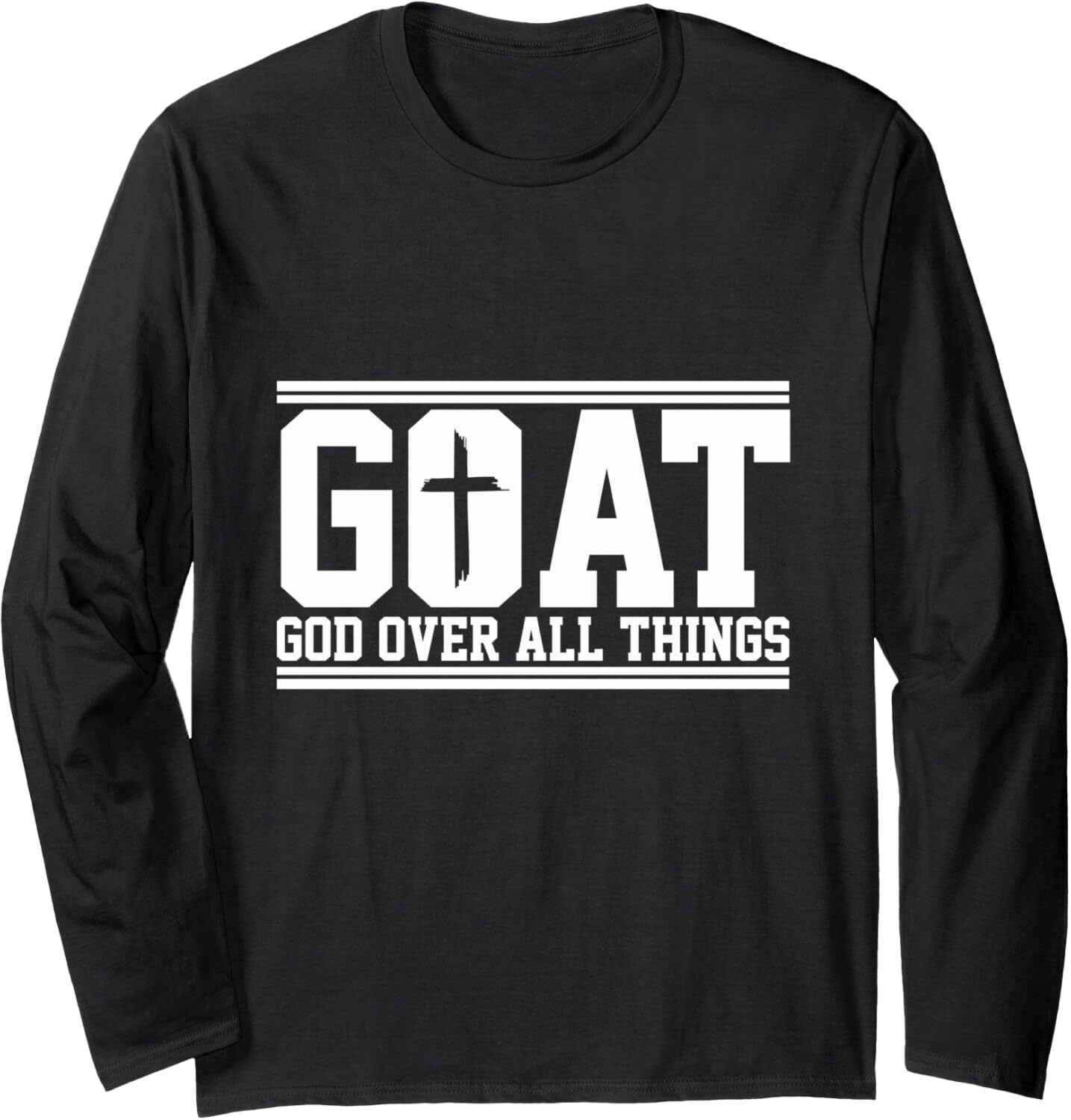 Velto GOAT God Over All Things Christian Faith Jesus Long Sleeve ...
