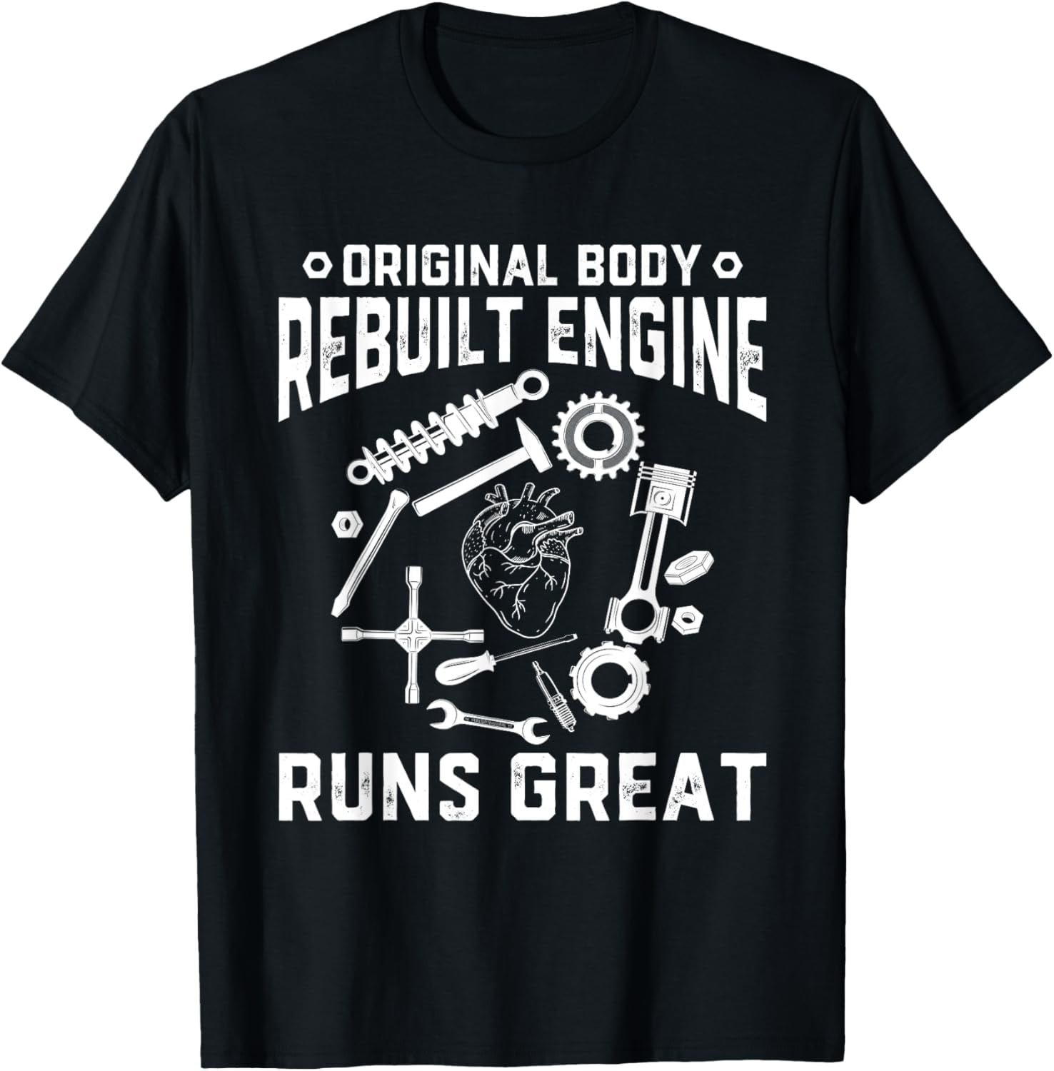 Velto Open Heart Surgery Survivor Rebuilt Engine Bypass T-Shirt All ...