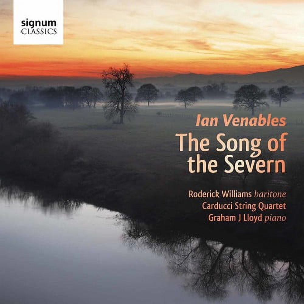 Venables / Williams / Carducci String Quartet - Song of the Severn ...