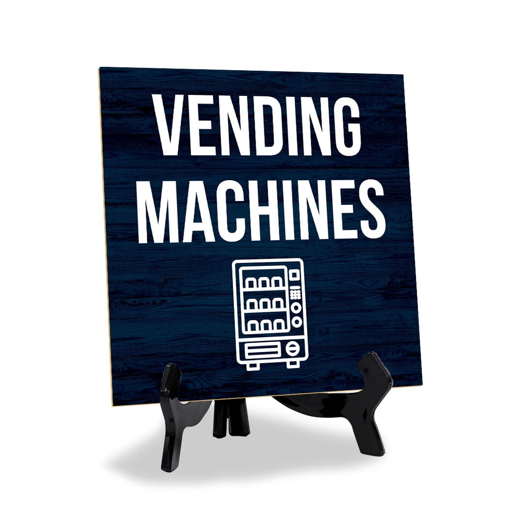 Vending Machines 5"x 5" Square Table Sign With Acrylic Easel | Public ...
