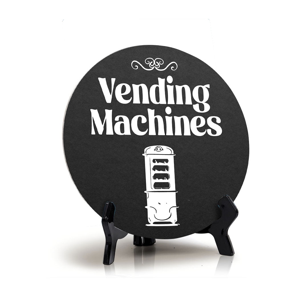 Vending Machines Circle Table Sign with Acrylic Stand (5x5") | Public ...