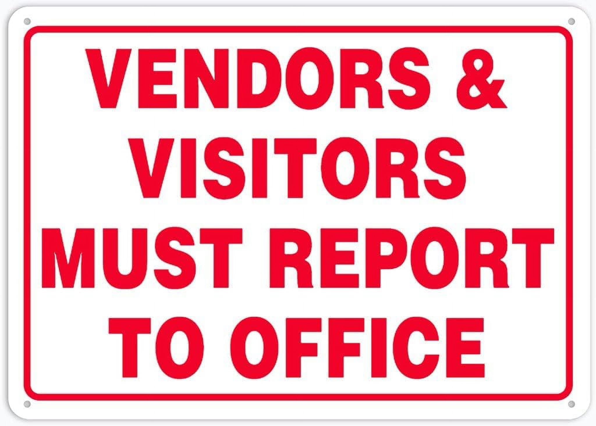 Vendors And Visitors Must Report To Office Metal Tin Signs 12x8 Inch ...
