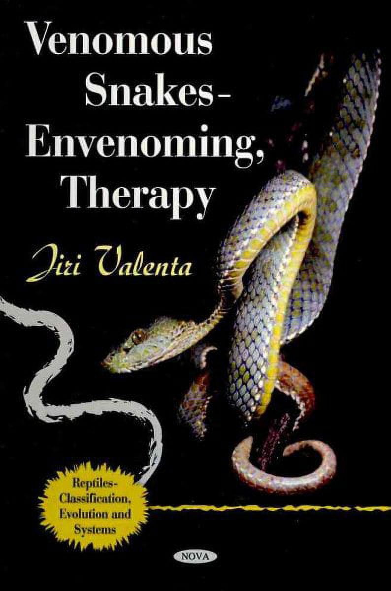 Venomous Snakes : Envenoming, Therapy - Walmart.com