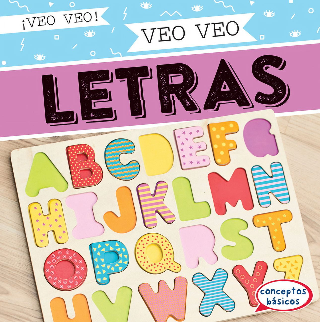 Â¡Veo Veo! (Eye Spy!) Veo Veo Letras (I Spy Letters), (Paperback ...