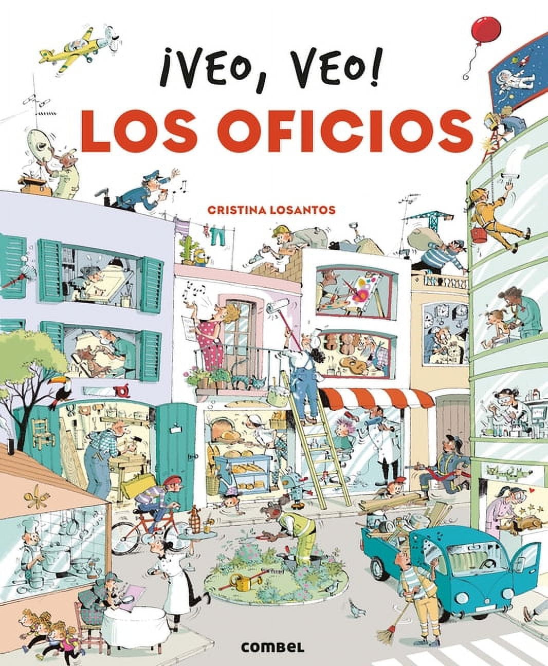 Veo, Veo ¡Veo, Veo! Los Oficios / I Spy! I Spy! the Jobs, (Board Book ...