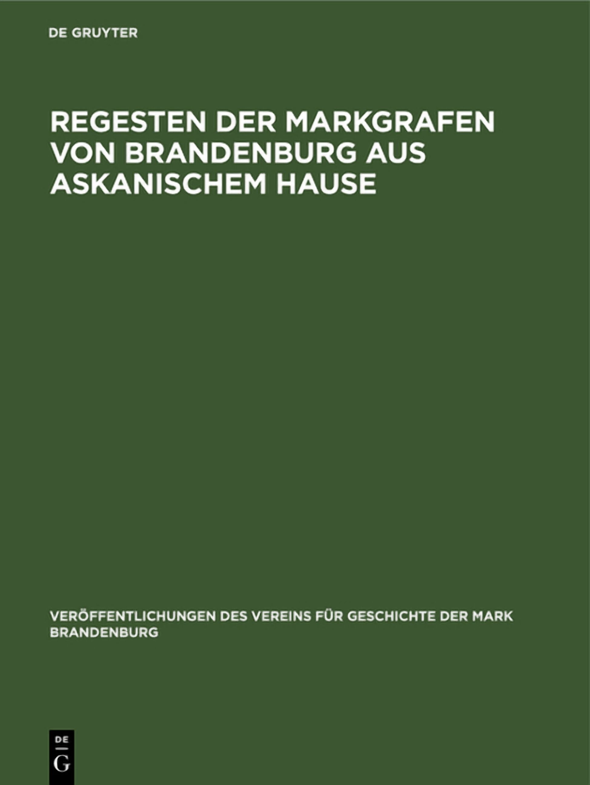 VerÃ¶ffentlichungen Des Vereins FÃ¼r Gesch Regesten Der Markgrafen Von ...